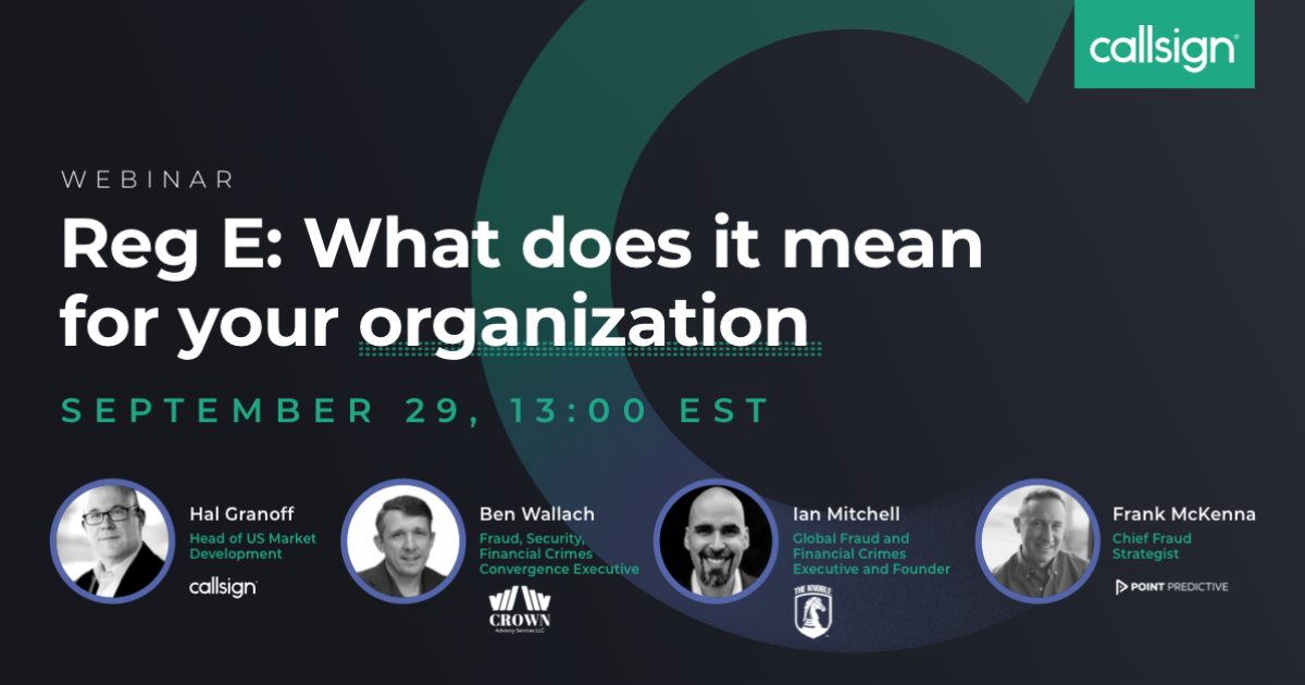 Reg E: What does it mean for your organization? - Callsign